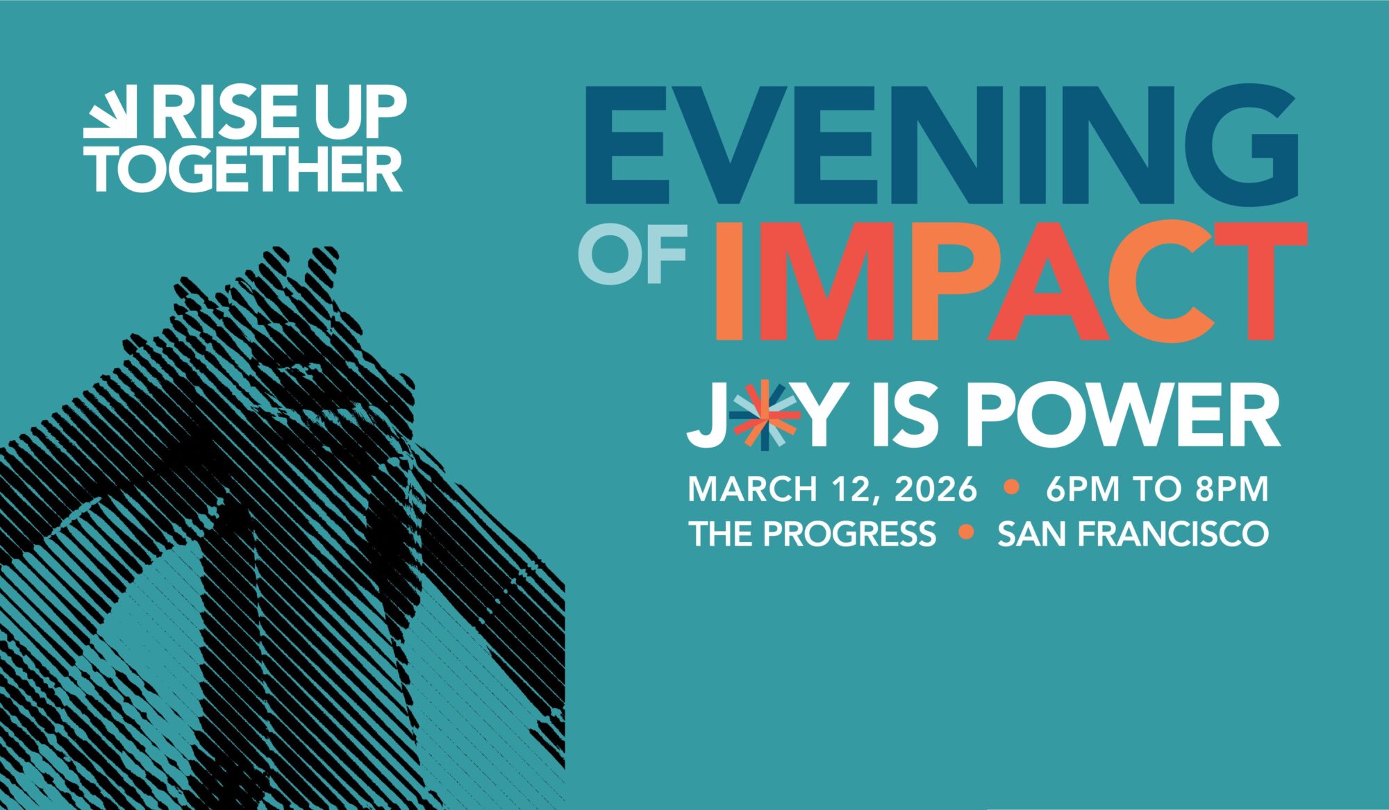 Rise Up Together Evening of Impact - Rise Up Together